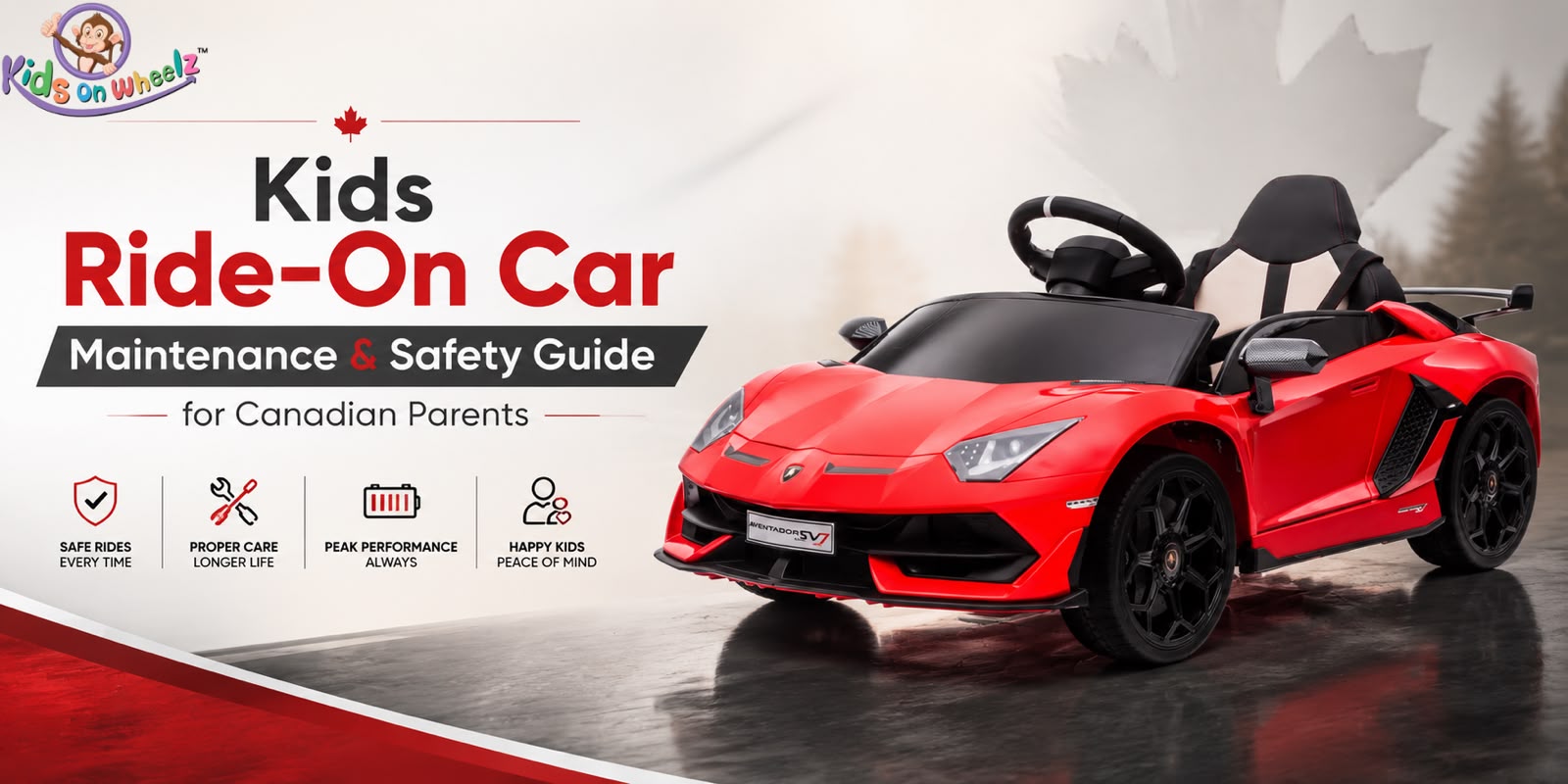 Kids Ride-On Car Maintenance & Safety Guide for Canadian Parents – Kids ...